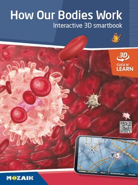 How Our Bodies Work - Interactive 3D smartbook - GR Mozaik ψηφιακή εκπαίδευση και μάθηση
